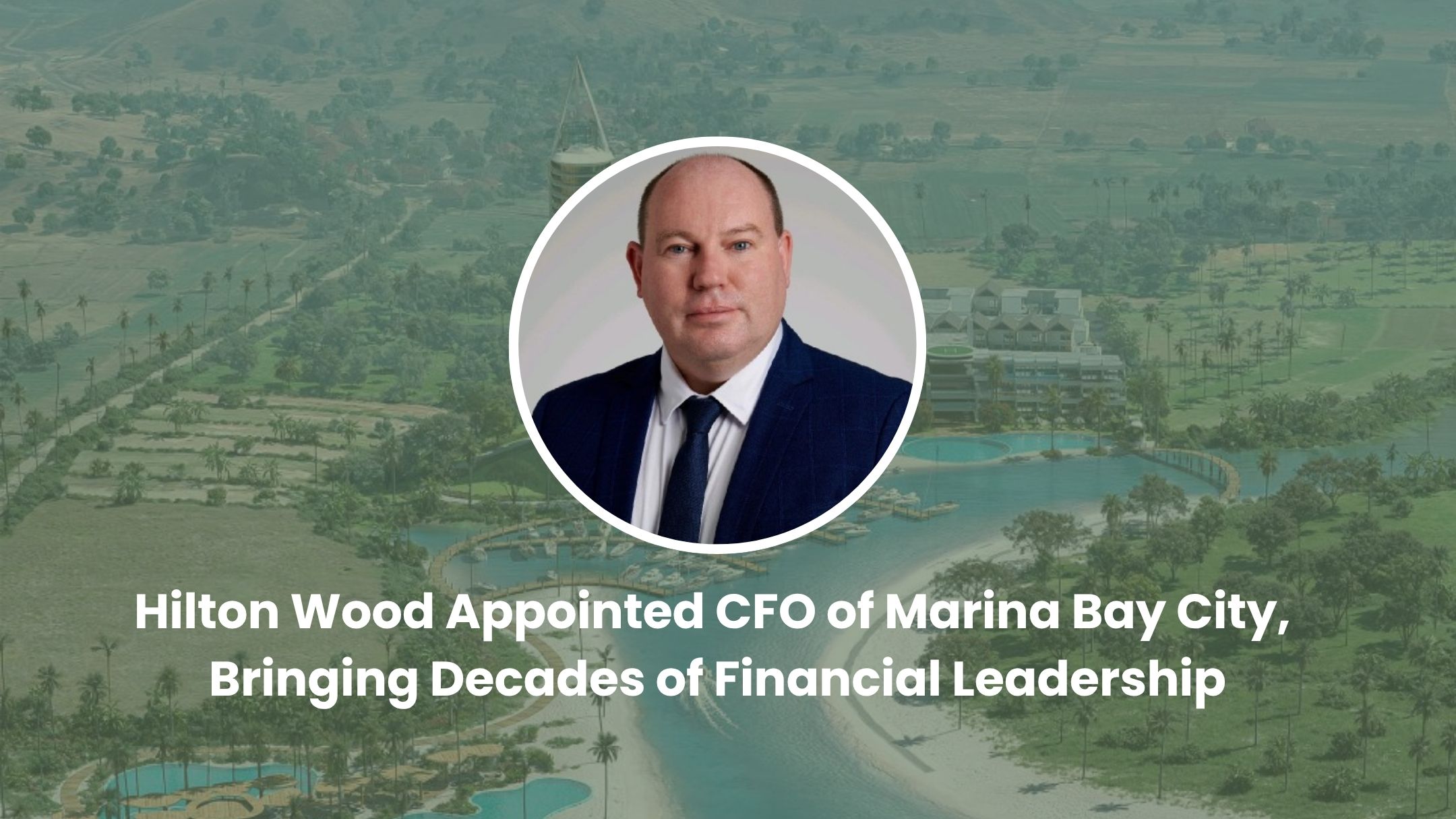 Australian National Review - Hilton Wood Appointed CFO of Marina Bay ...